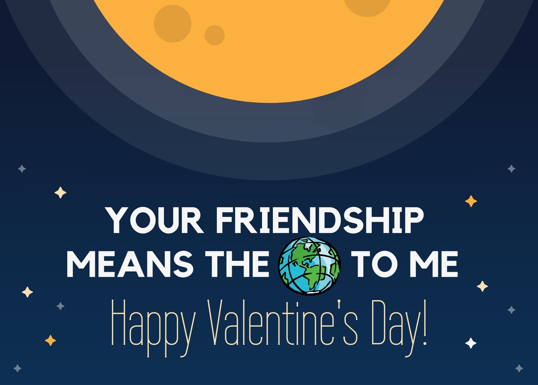 Printable Valentine's Day Card / Your Friendship Means the World ...