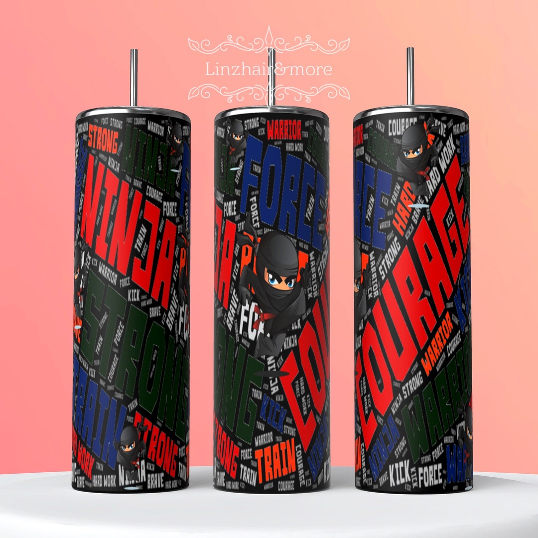20 Oz Skinny Tumbler Sublimation Design Template Ninja Courage Tumbler ...