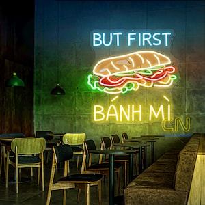 But First Banh Mi Neon Sign Banh Mi Neon Light Asian Restaurant Wall ...