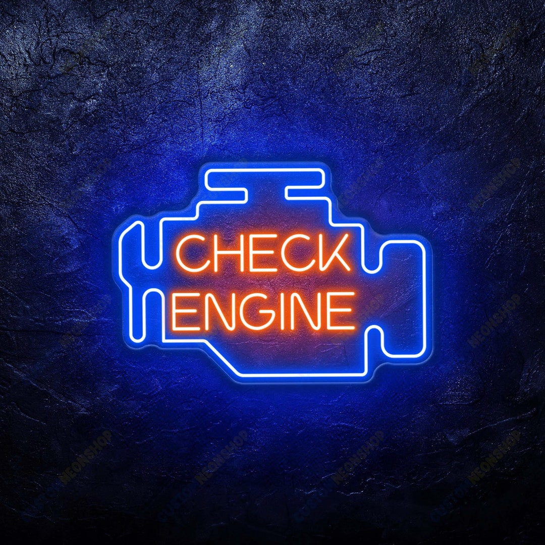 Engine Neon Sign, Check Engine Light Sign, Car Neon Sign, Check Engine ...