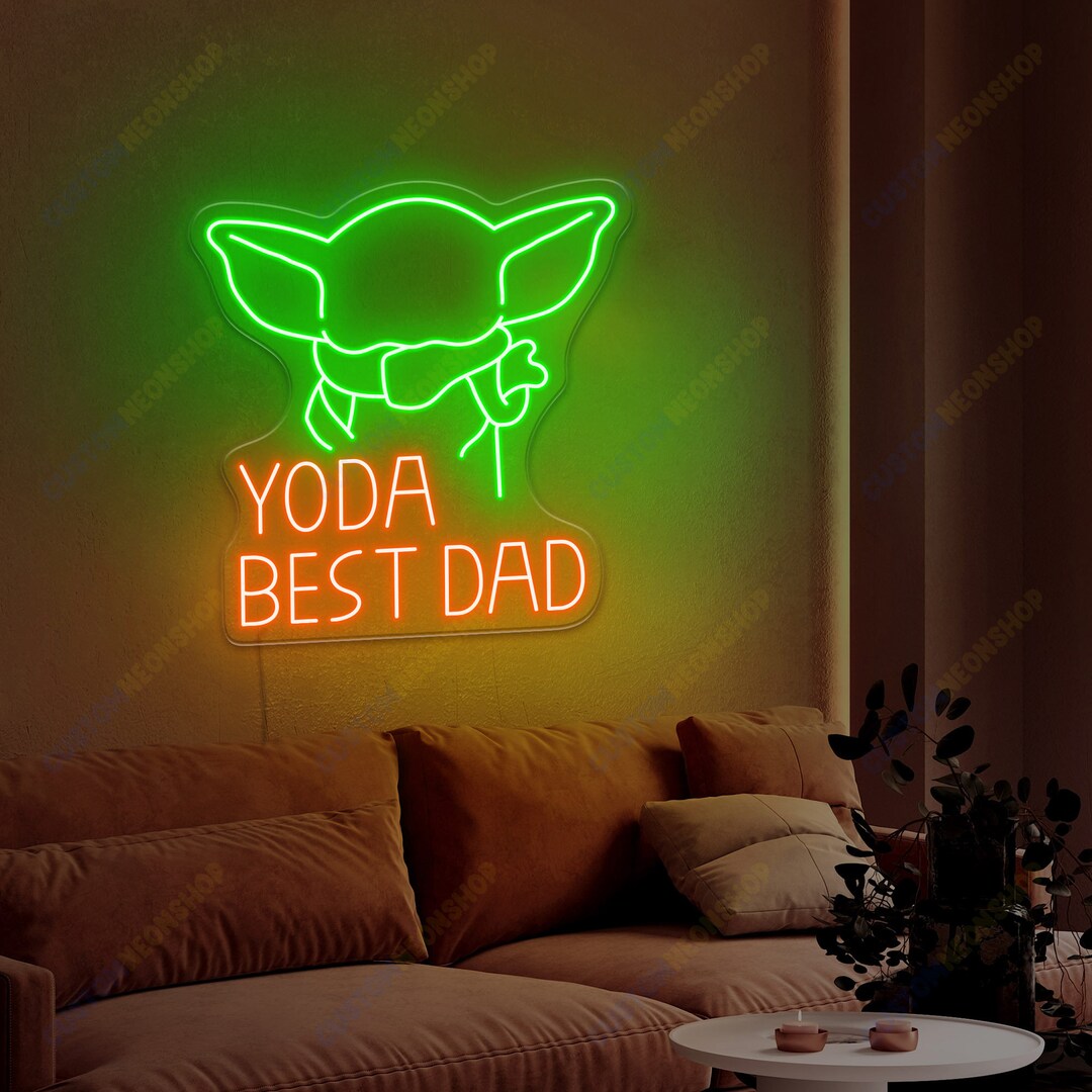 Yoda Best Dad Neon Sign Father's Day Gift Gifts From Daughter, Son Baby ...