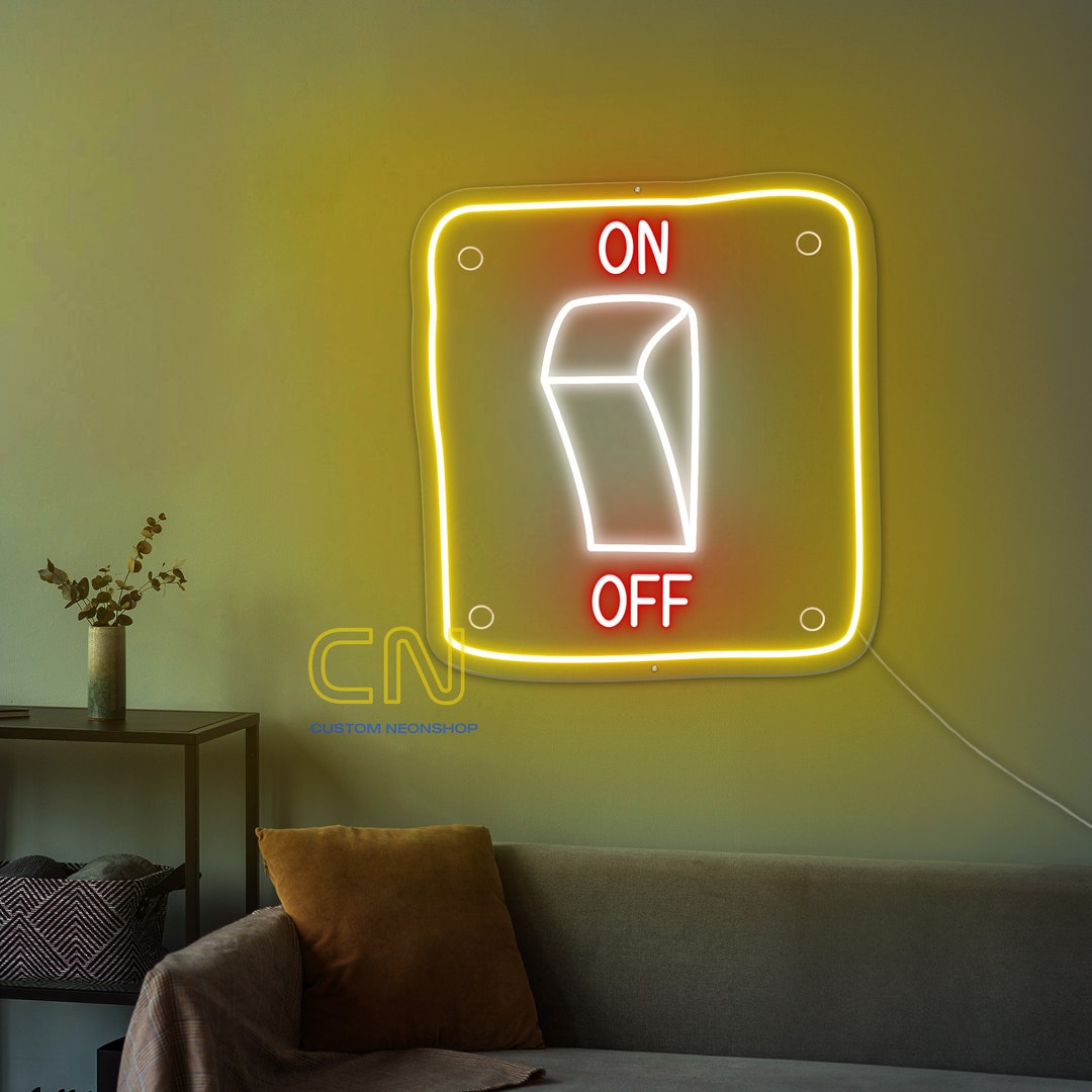 Expectation Switch Neon Sign, Custom Neon Sign, Led Neon Sign, on off ...