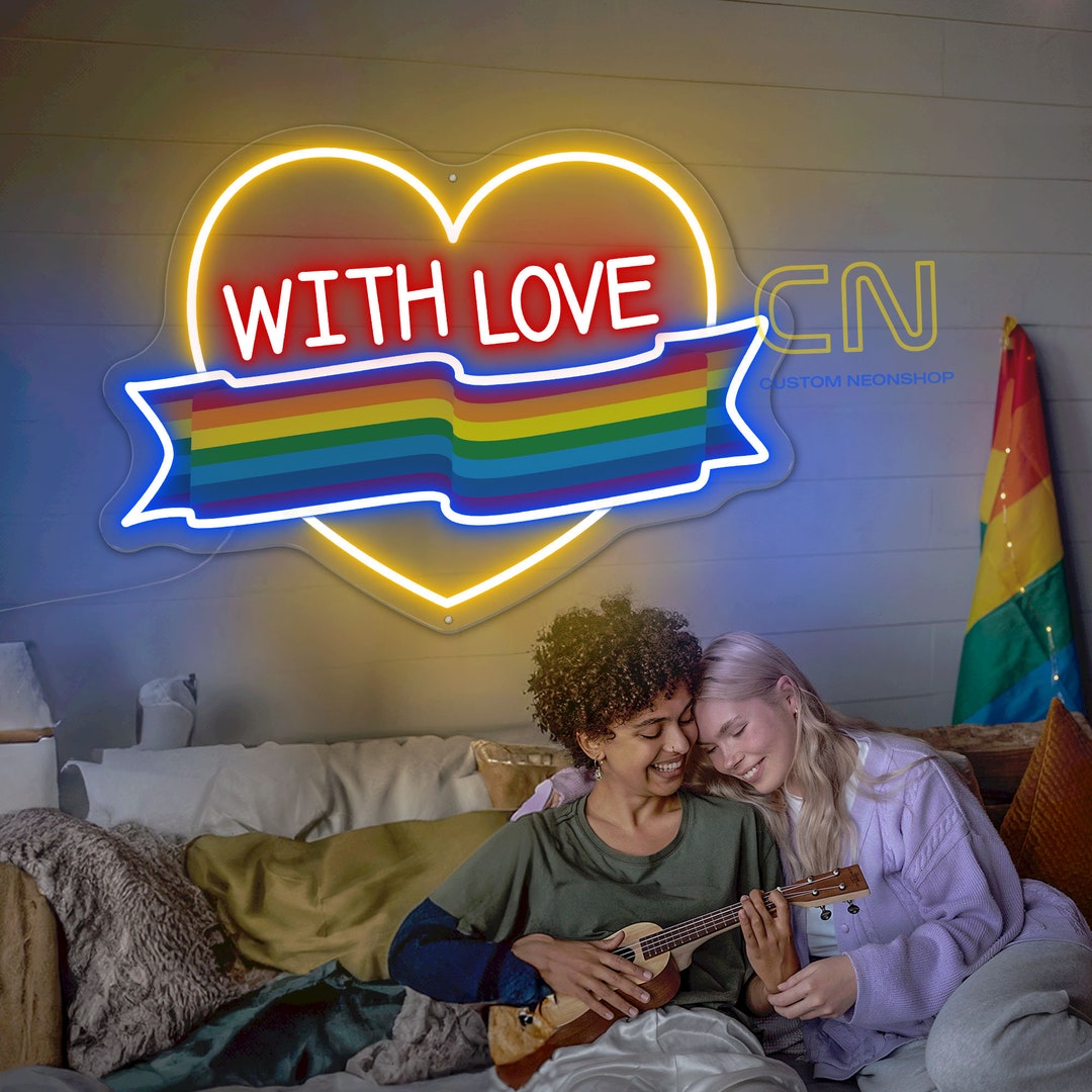 With Love Neon Sign, LGBT Neon Sign, With Love Led Sign, Bedroom Wall ...