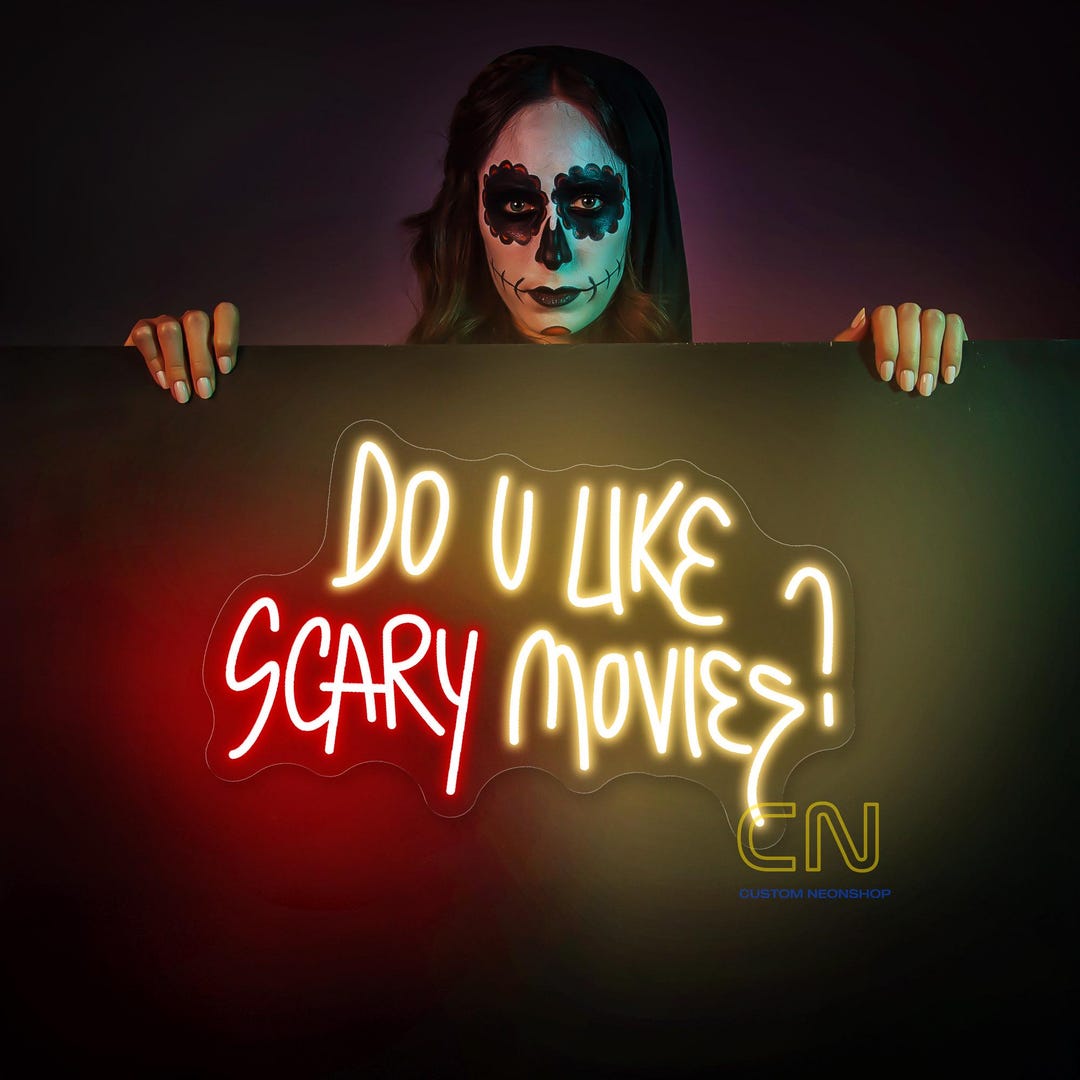 Do You Like Scary Movie Neon Sign, Horror Movie Theme Decor, Scary ...