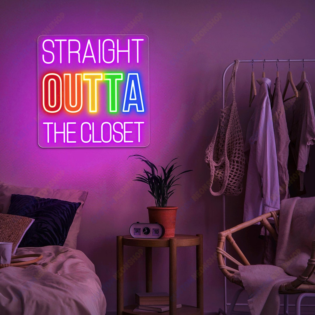 Straight Outta the Closet Neon Sign, Rainbow Neon Sign, Pride Neon Sign ...