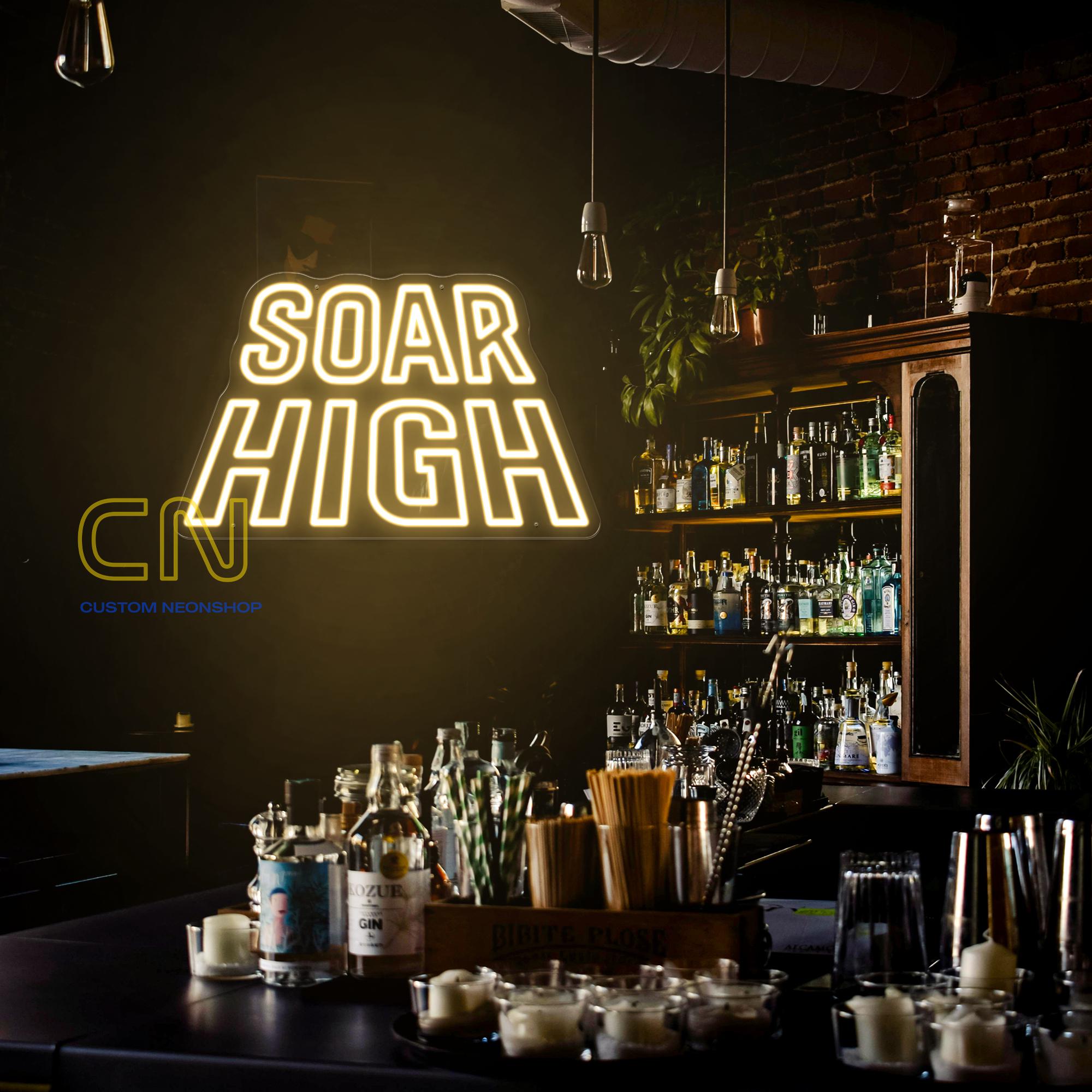 Soar High Inspirational Neon Sign for Studio, Gym, Home, Bar, Cafe ...