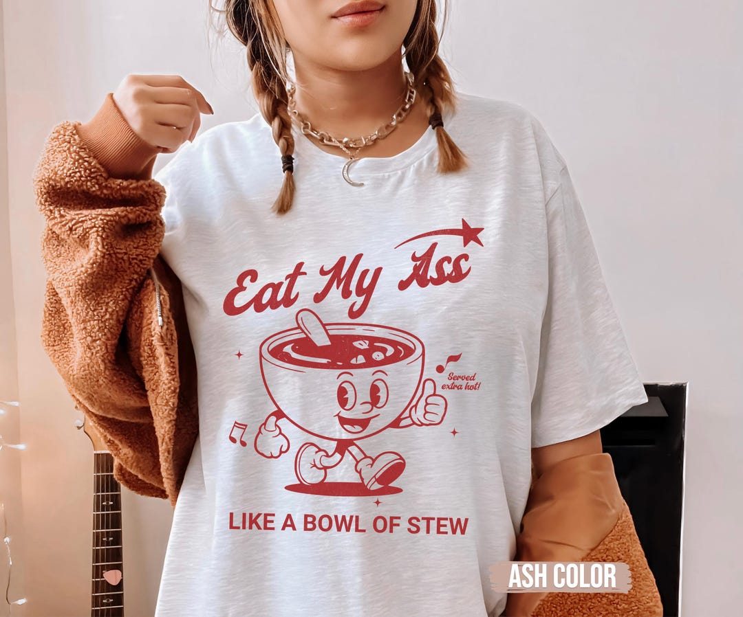Raunchy Slogan T-shirt, Inappropriate Gag Gift - Etsy
