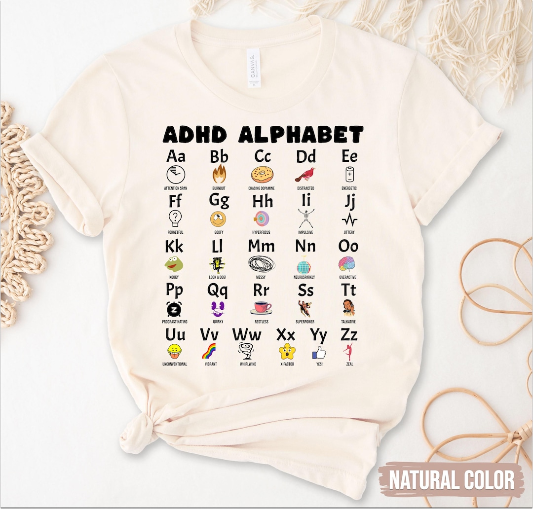 Funny ADHD Alphabet T-shirt, Mental Health Awareness Tee - Etsy