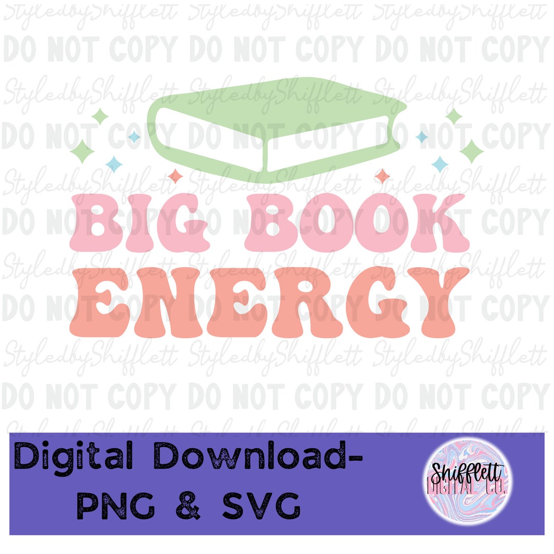 Big Book Energy-png and SVG File - Etsy