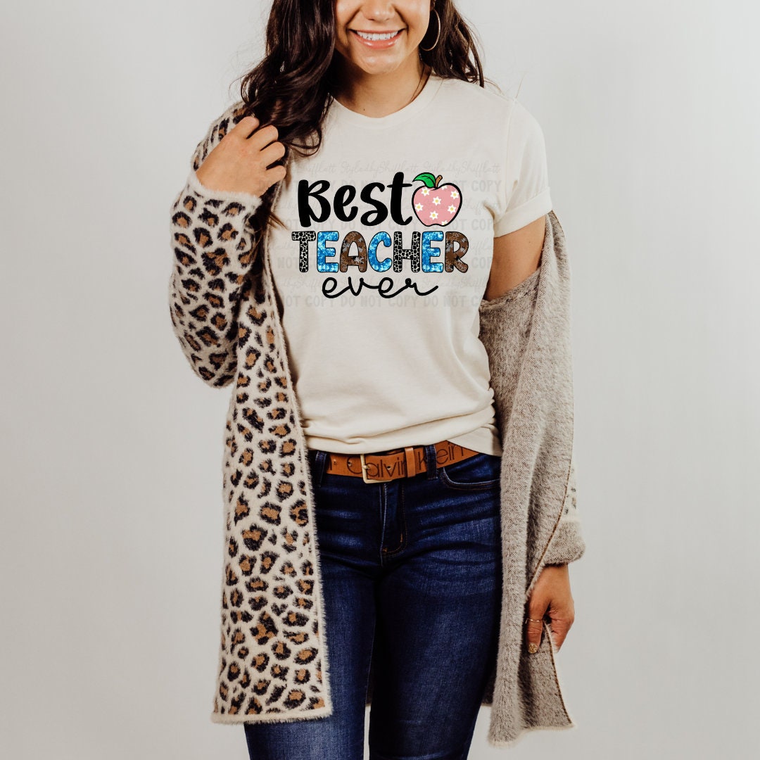 Best Teacher Ever PNG, Best Teacher PNG, Best Teacher Sublimation ...