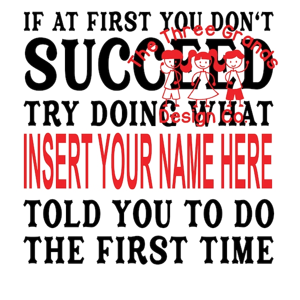 If at First You Don't Succeed Tshirt - Etsy