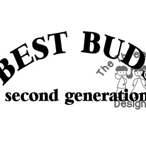 Best Buds Second Generation Svg Png Jpeg Silhouette Cricut Sublimation ...