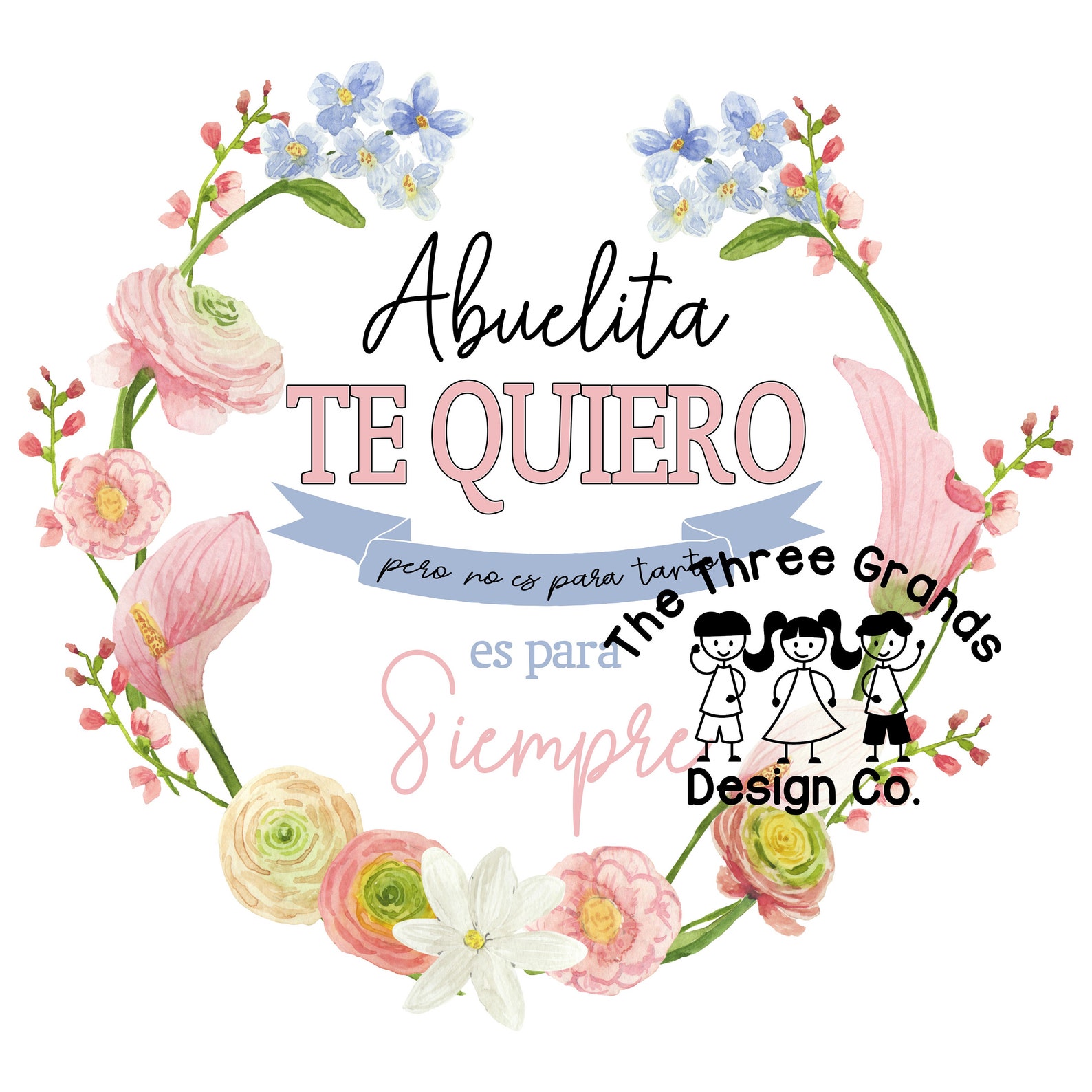 DIGITAL DOWNLOAD Sublimation Design Abuelita Te Quiero Pero No Es Para ...