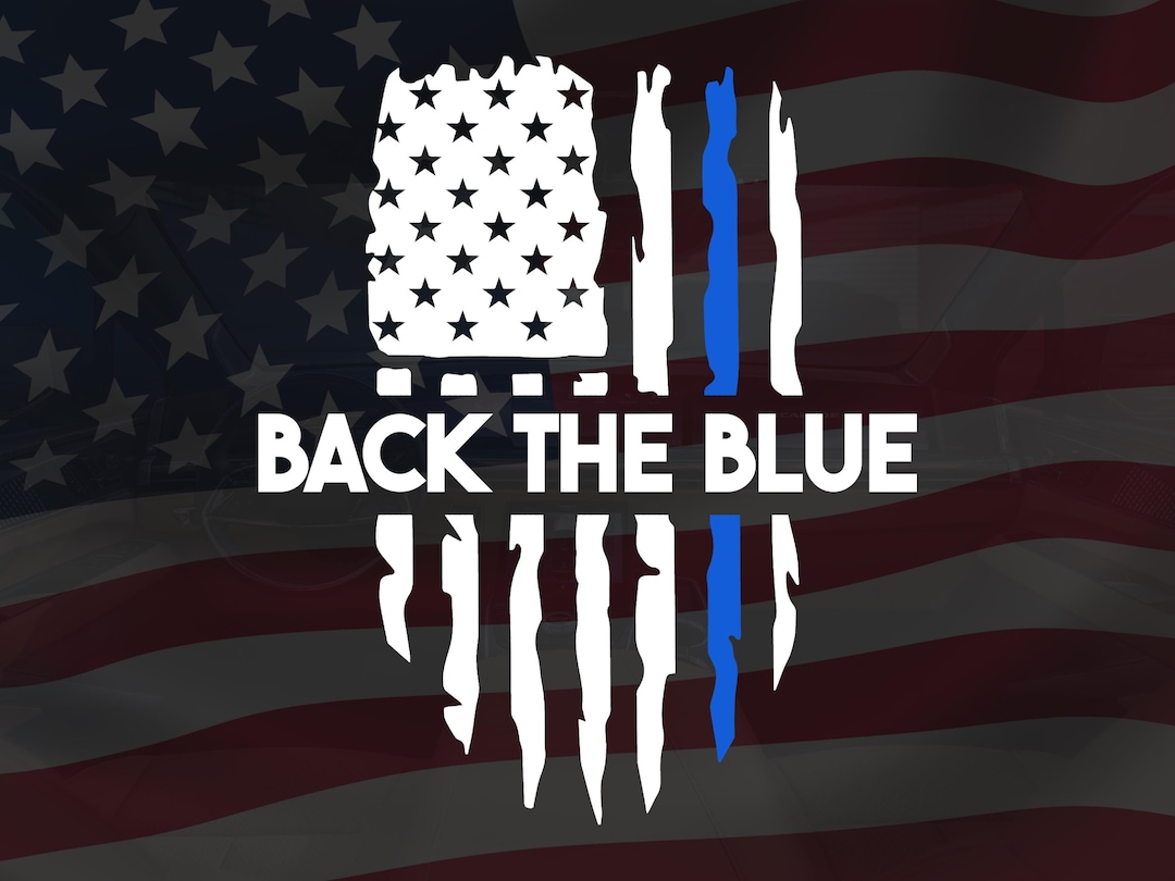 BACK THE BLUE American Flag Sticker Custom Colors and Sizes - Etsy