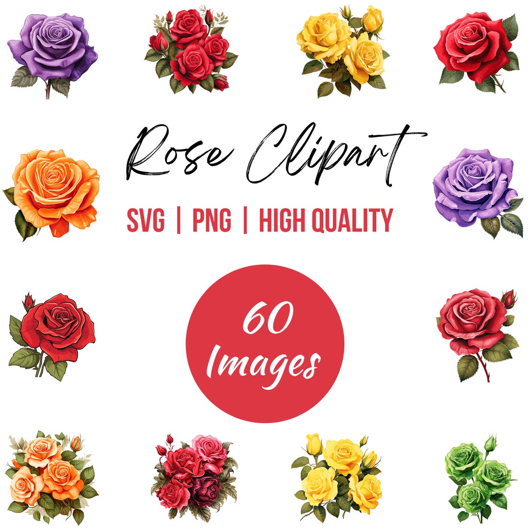 Rose Svg Bundle, Roses Png Bundle, Rose Clipart Bundle, Rose Svg ...