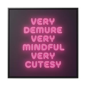 Trendy Quote Square Frame Canvas Wall Art for Fashionistas, Very Demure ...