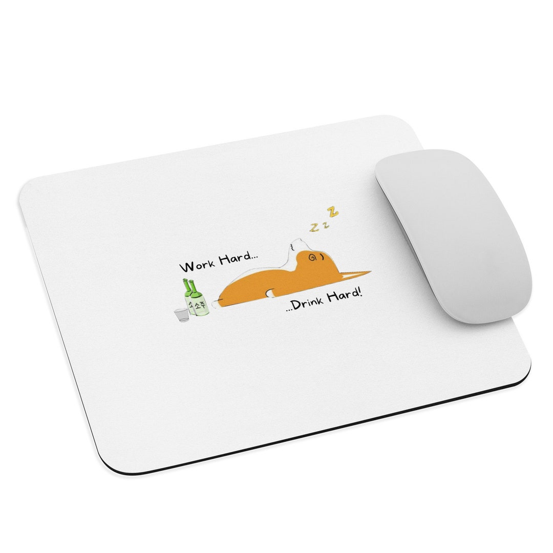 Funny Corgi Dog Korean Soju "work Hard, Drink Hard" White Mouse Pad - Etsy
