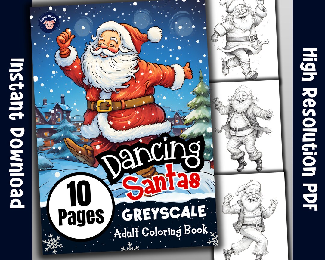 Dancing Santas Greyscale Coloring Bookchristmas Coloring Bookfunny ...