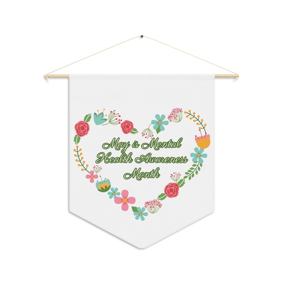 May is Mental Health Awareness Month Script in Heart Shaped Flowers ...