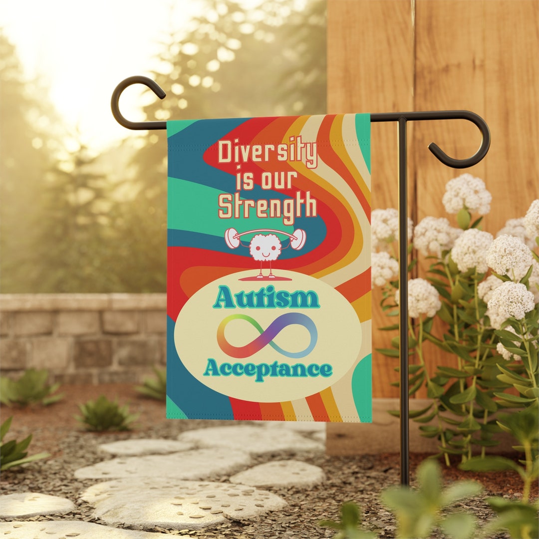 Garden Flag Groovy Brain Autism Acceptance Diversity is Our Strength ...