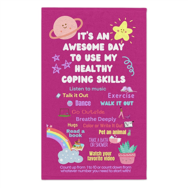 Coping Skills Towel It's an Awesome Day to Use My Healthy Coping Skills ...