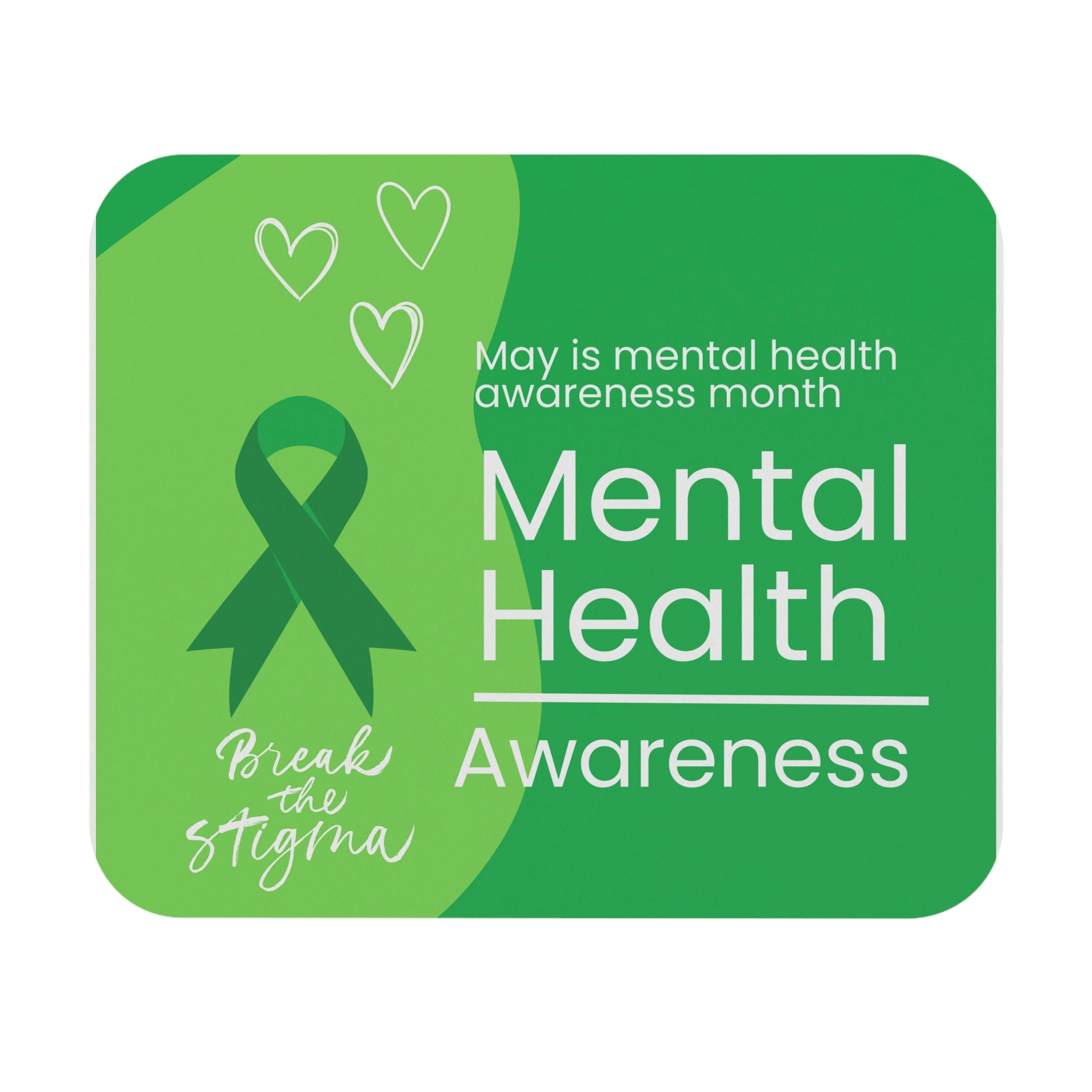 May is Mental Health Awareness Ribbon With Break the Stigma Mouse Pad ...