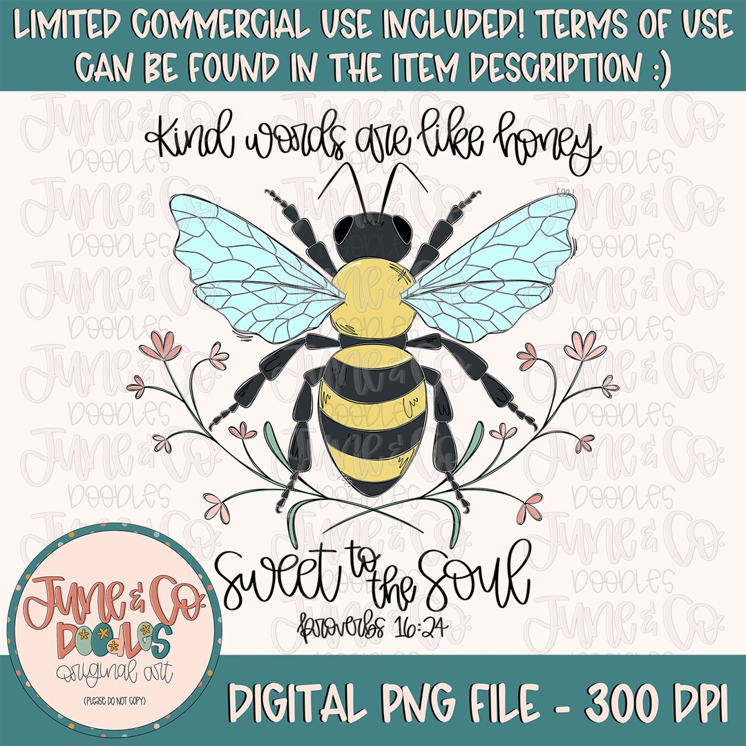 Kind Words Are Like Honey PNG| Bee Doodle Sublimation File| Christian ...