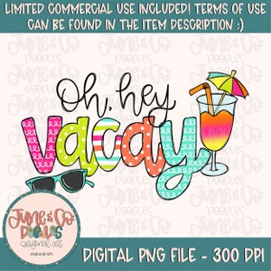 Oh, Hey Vacay PNG| Summer Vacation Sublimation File| Beach Shirt Design ...