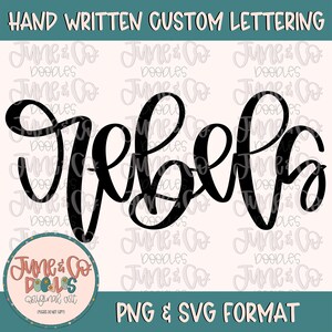 Rebels Mascot Lettering PNG| Team Spirit Sublimation File| Sports Team ...