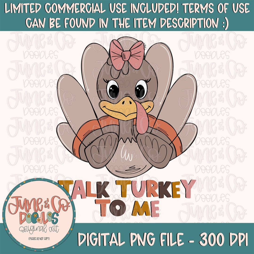 Talk Turkey to Me Girl PNG| Cute Turkey in Bow Sublimation File| Girls ...