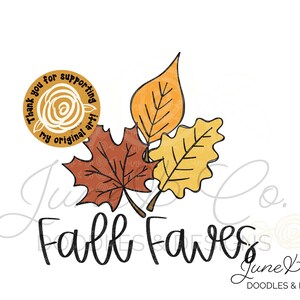 Fall Faves PNG Fall Season Sublimation File Favorite Fall Things Shirt ...