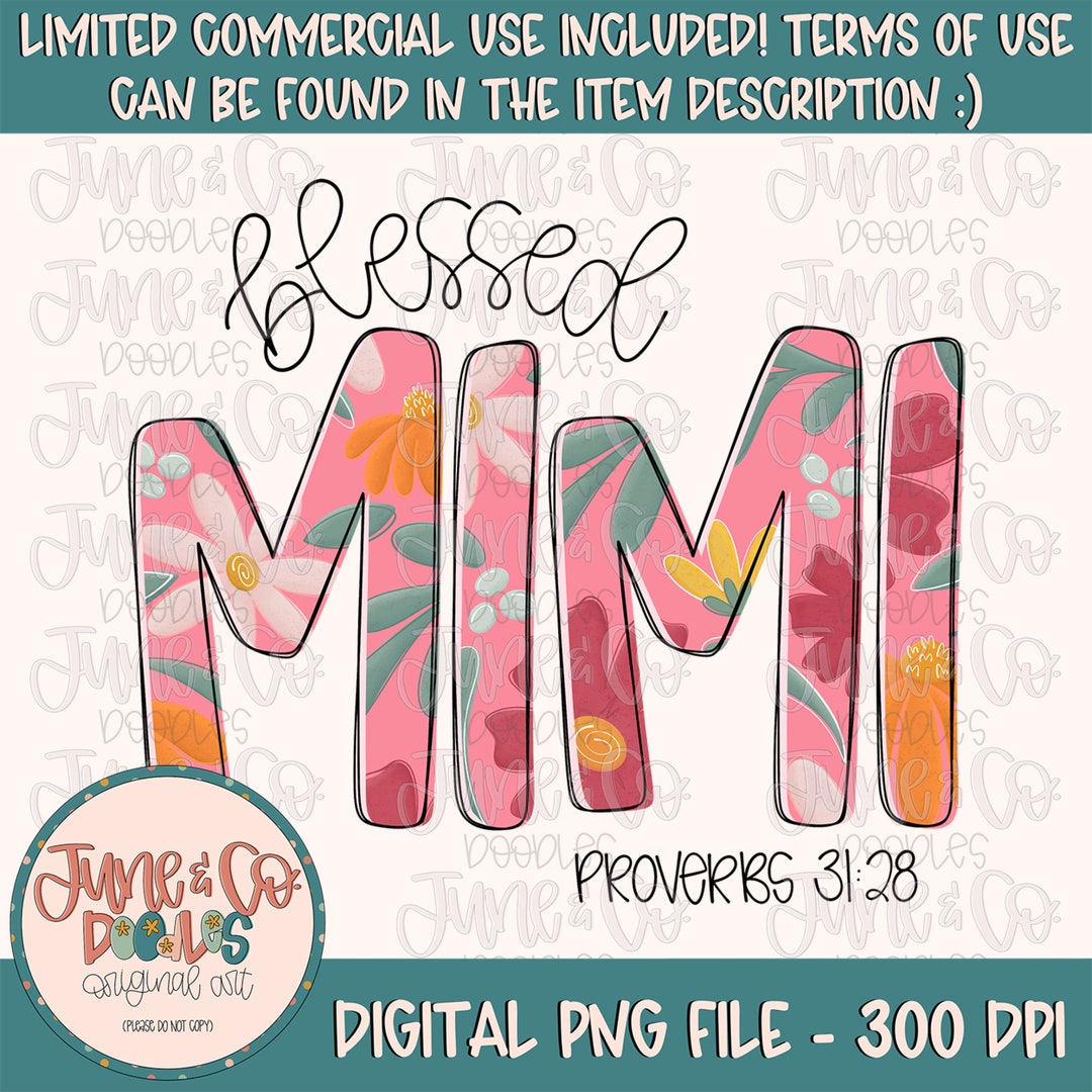 Blessed Mimi PNG| Proverbs 31 Bible Verse Sublimation File| Floral ...