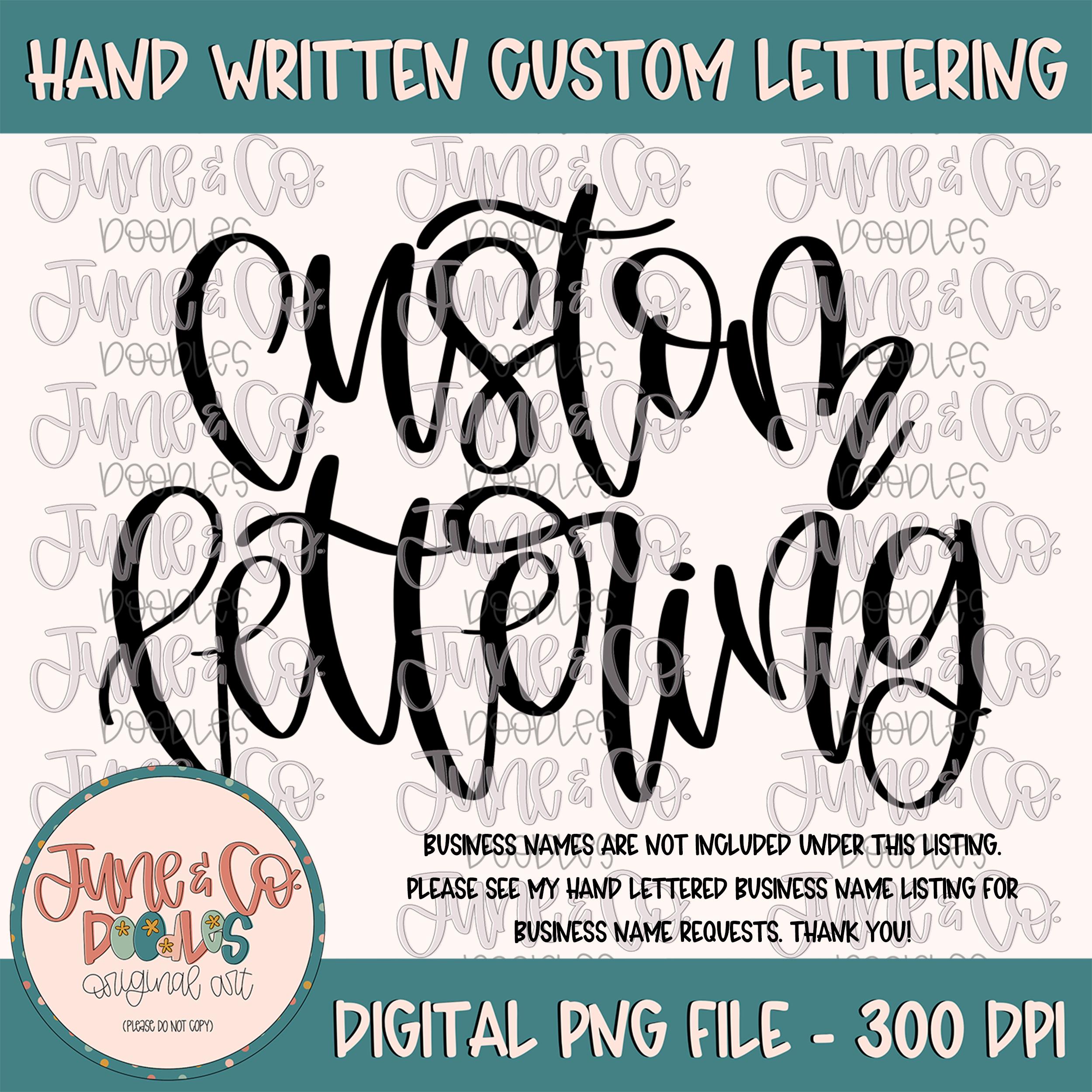 Custom Lettering PNG/SVG| Made to Order Modern Calligraphy Sublimation ...