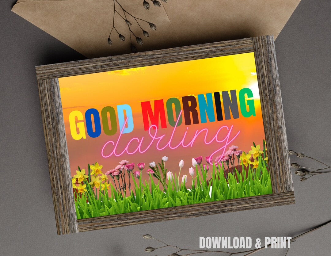 Good Morning Darling Printable Card / Instant Download PDF / Card ...