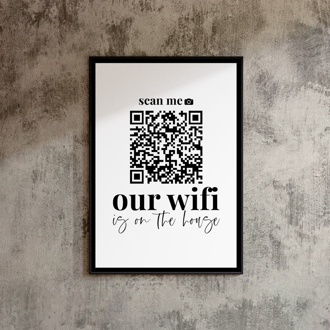 Digital Download Custom Wifi QR Code Print Our Wifi is on the House PDF ...