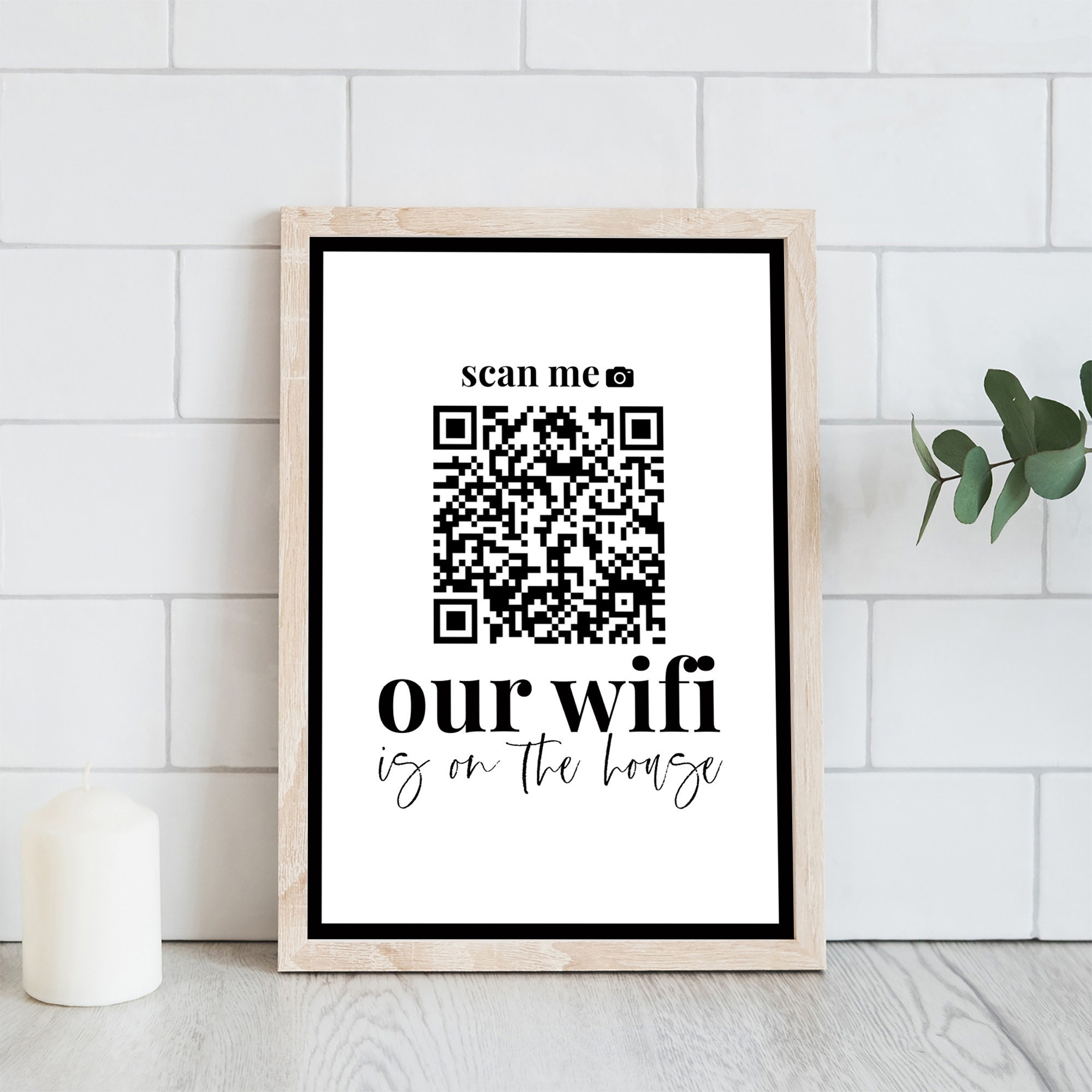 Digital Download Custom Wifi QR Code Print Our Wifi is on the House PDF ...