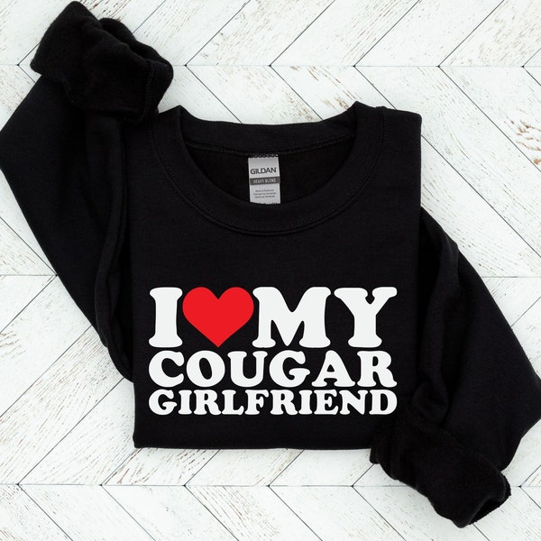 I Love My Cougar Girlfriend Shirt - Etsy
