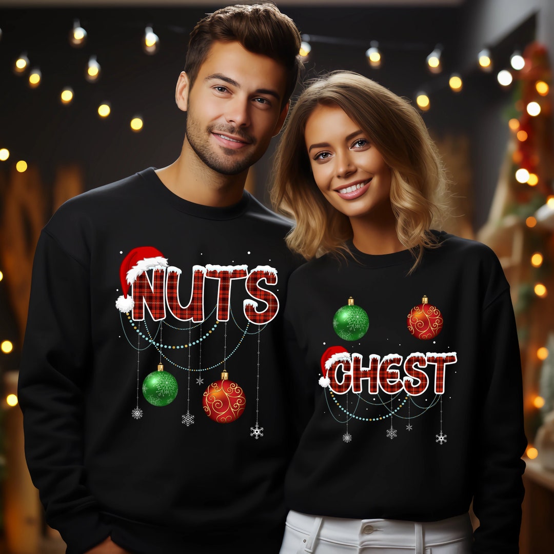 Funny Christmas Couple Sweatshirts: Chest Nuts Matching Set Shirts ...