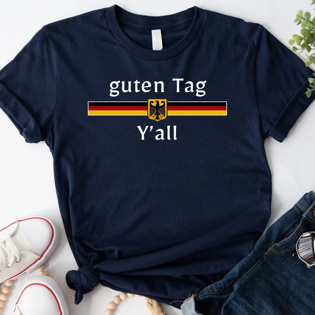 Guten Tag Yall Shirt German Flag Eagle Shirt Oktoberfest T Shirt Germany Flag Sweatshirt The