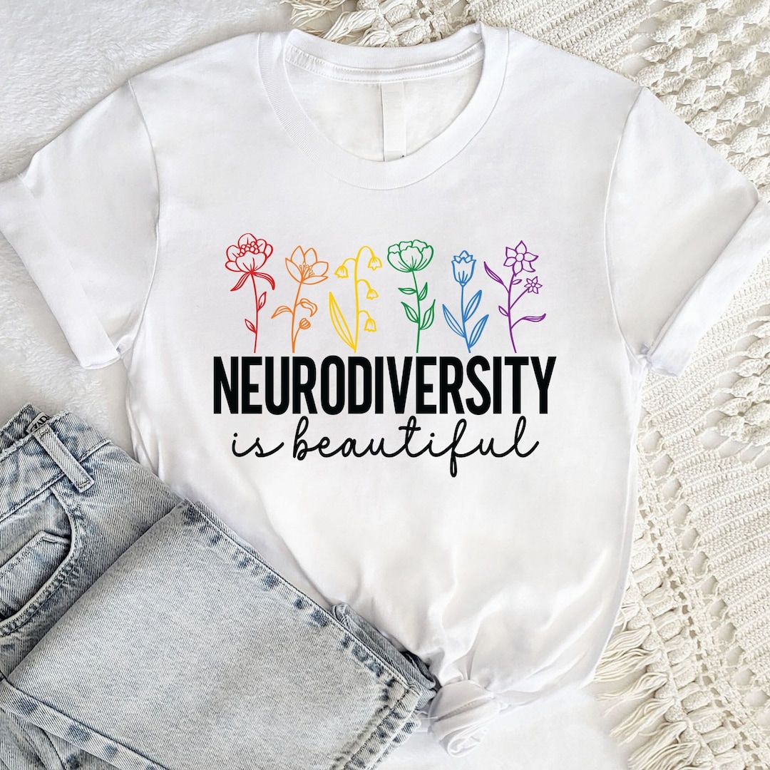 Neurodiversity is Beautiful Shirt Neurodiversity Flower Sweatshirt ...