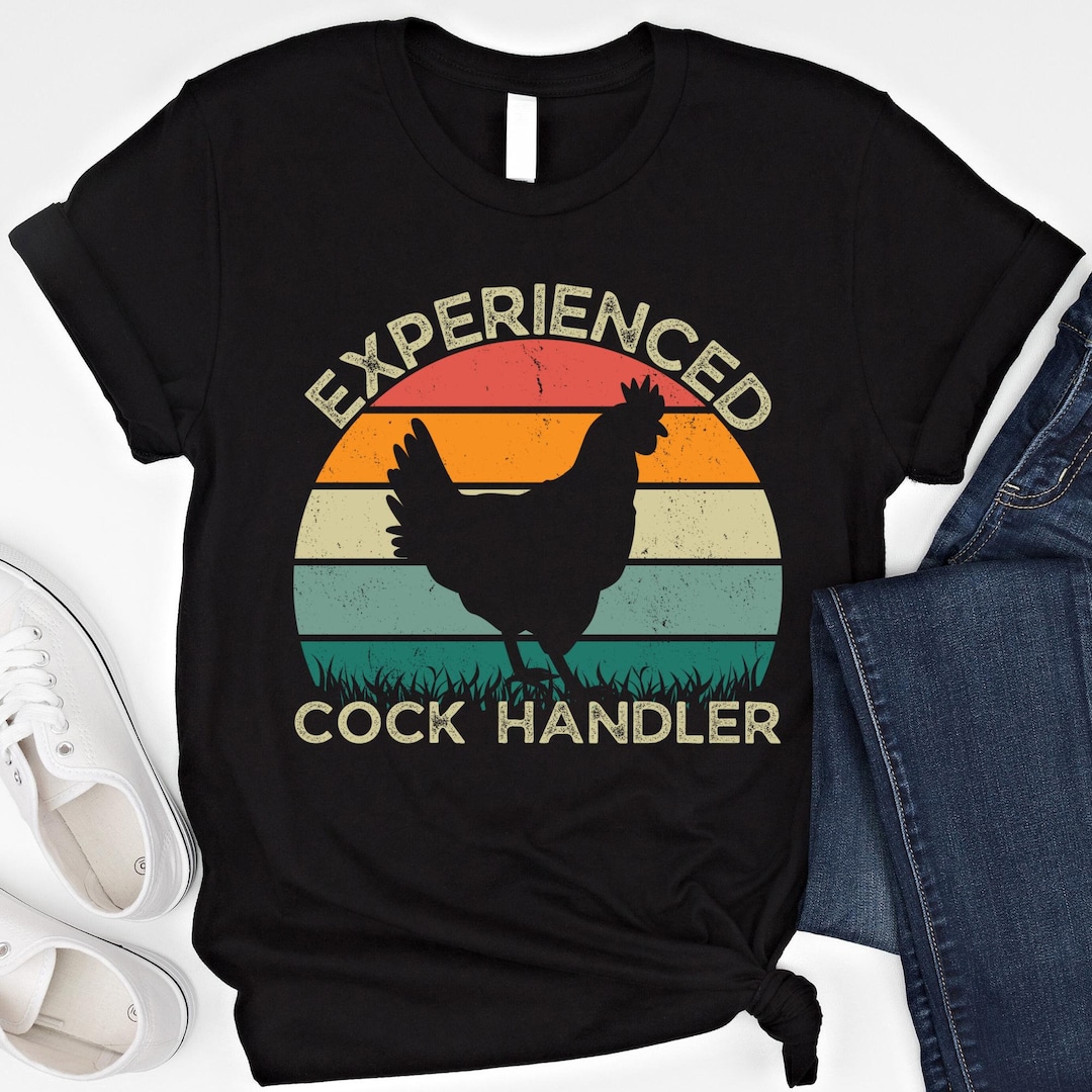 Funny Chicken Meme Shirt: Experienced Cock Handler, Adult Humor - Etsy