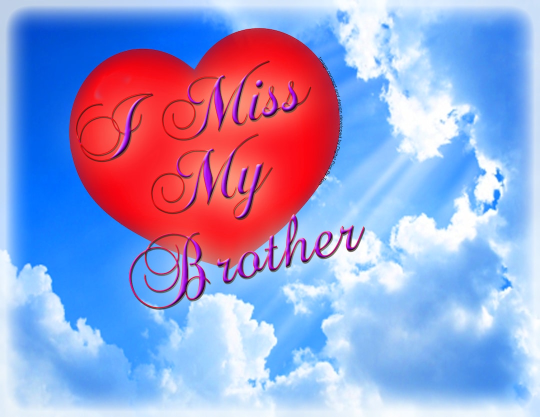 I Miss My Brother DIY T Shirt Transfer Digital Files - Etsy