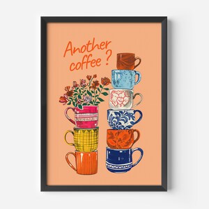 Another Coffee? - Bunte Kaffeetassen | Poster Kaffeepause | Küchen Deko ...
