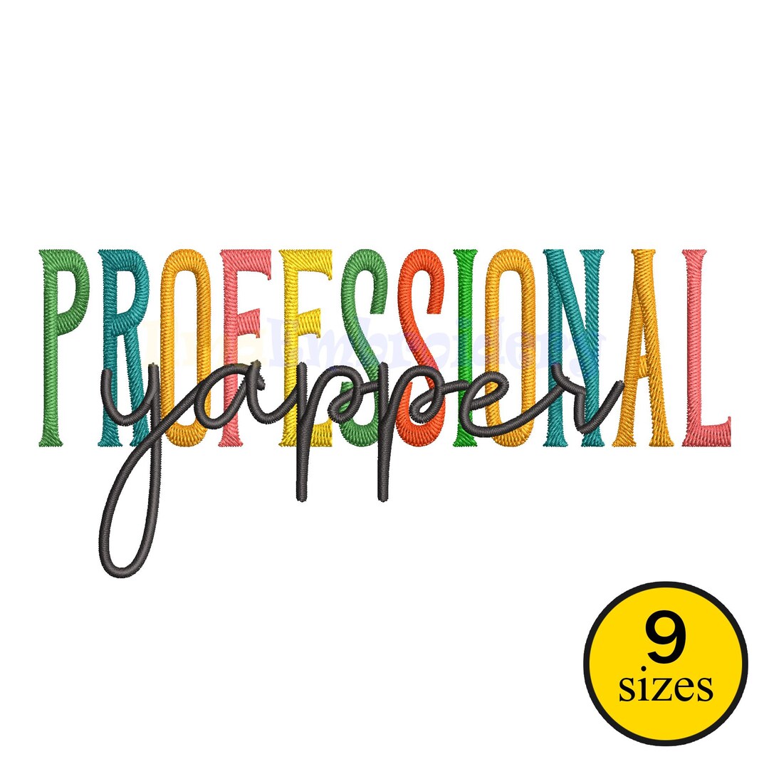 Professional Yapper Embroidery Design, Funny Talking Quote Machine ...