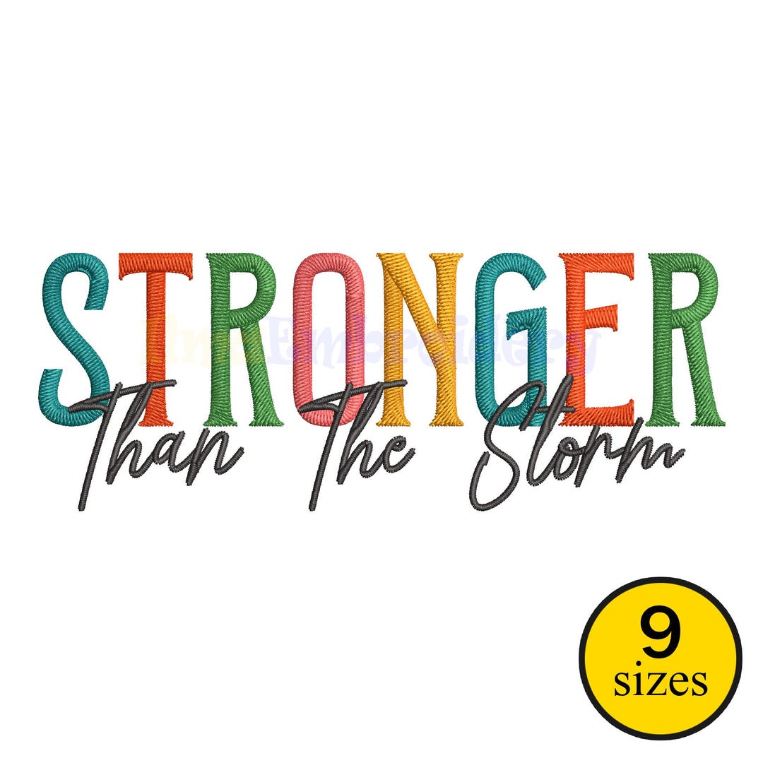 Stronger Than the Storm Embroidery Design, Motivational Machine ...