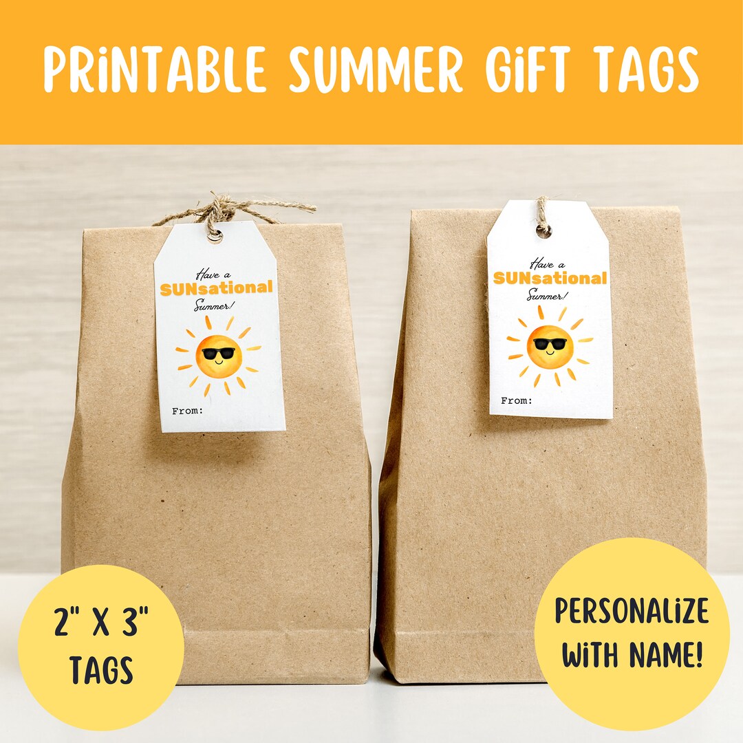 Have a Sunsational Summer Tag, End of School Year, Last Day of School ...