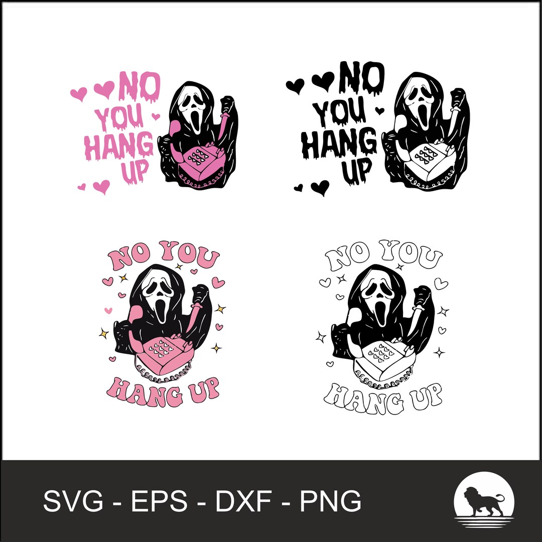 Scream svg Ghost face svg Scream You Hang up SVG Scream no - Etsy México