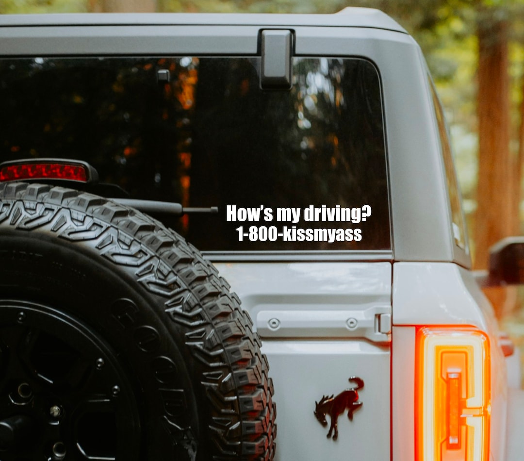 Hows My Driving Bumper Sticker for Vehicle Permanent Vinyl - Etsy