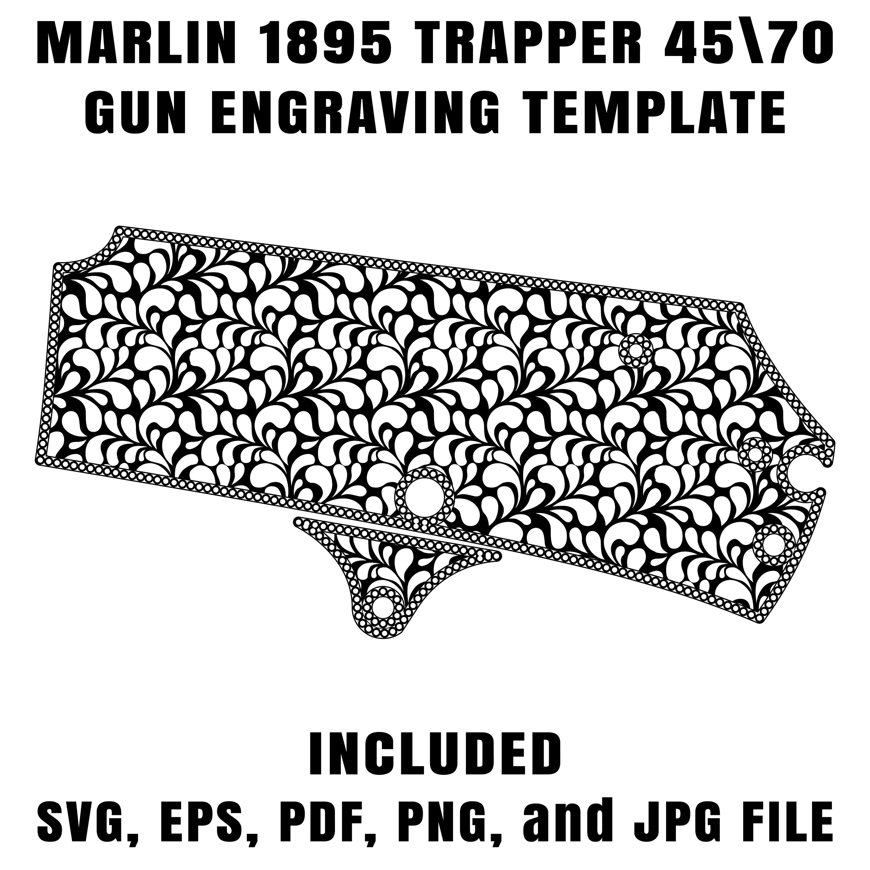 Marlin 1895 Trapper 45 70 Gun Svg Engraving Pattern 1 Vector File for ...