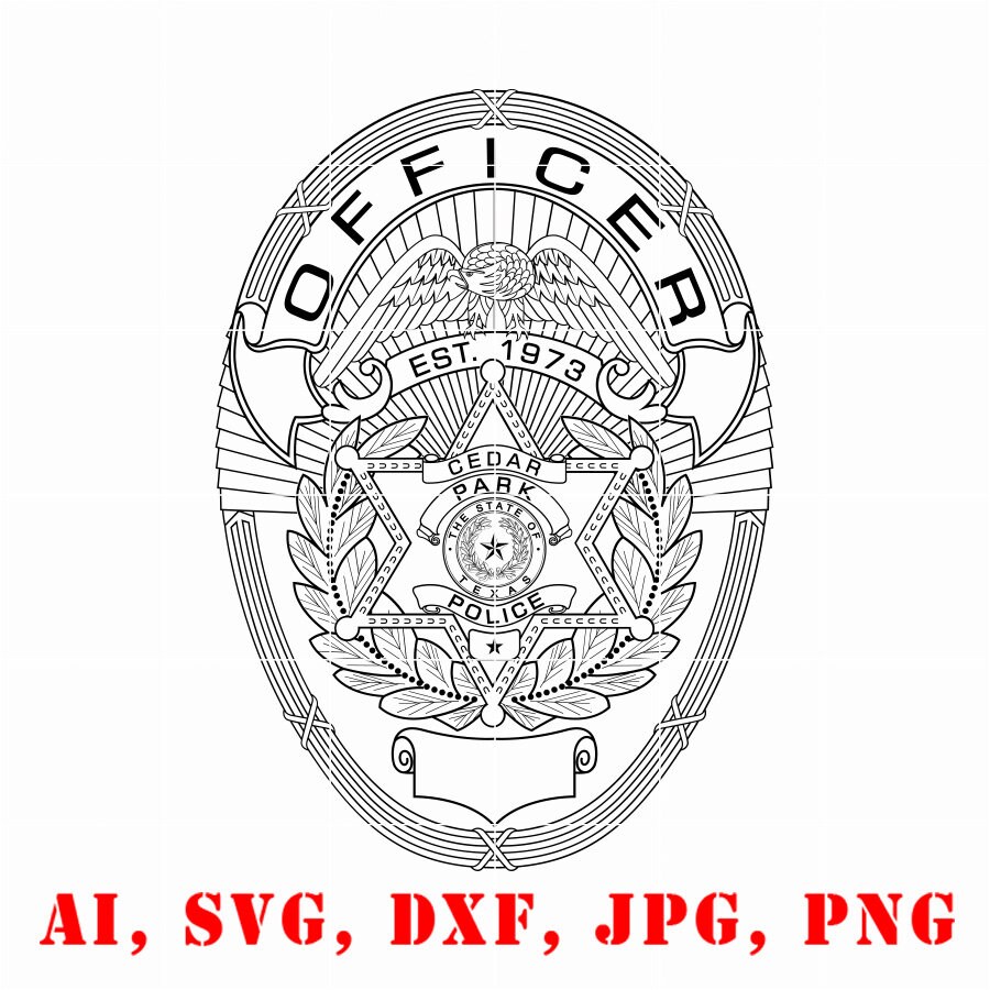 Cedar Park Police Officer Badge Vector, CNC Laser Cut File (digital ...
